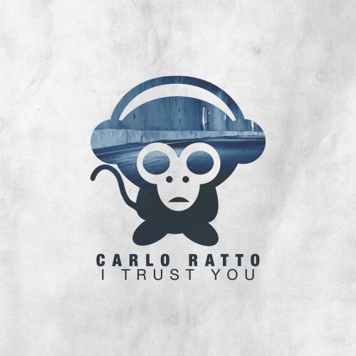 I Trust You (Radio Edit)/Carlo Ratto - 벅스