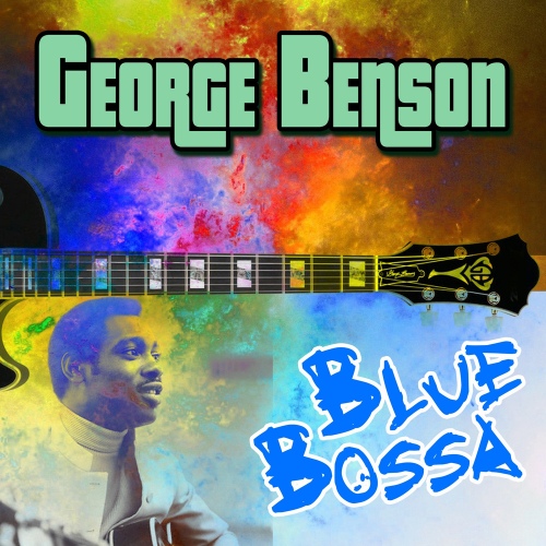 Blue Bossa /George Benson(조지 벤슨) - 벅스