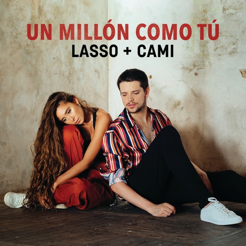 Un Millón Como Tú/Lasso, Camila(카밀라) - 벅스