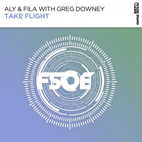 Take Flight (Original Mix)/Aly & Fila, Greg Downey - 벅스