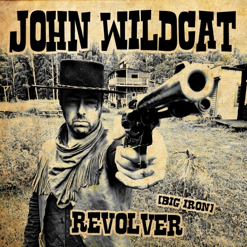 Revolver (Big Iron)/John Wildcat Annesser - 벅스