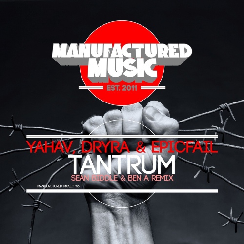 Tantrum (Original Mix)/Yahav, Epicfail, Dryra - 벅스